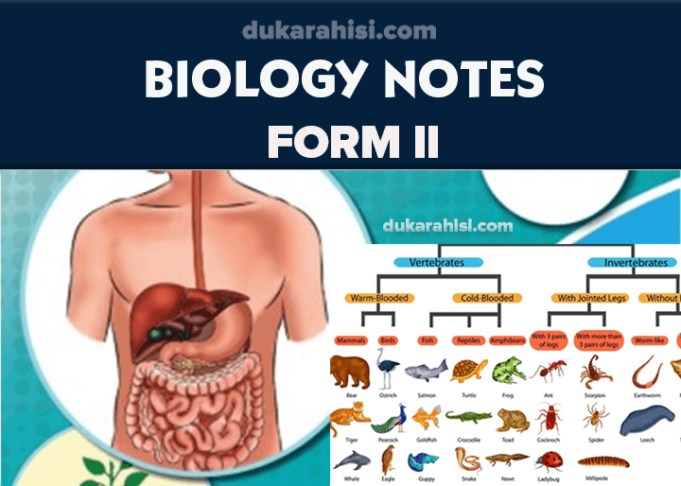 BIOLOGY NOTES FORM 2 (TWO) – ALL TOPICS – Duka Rahisi