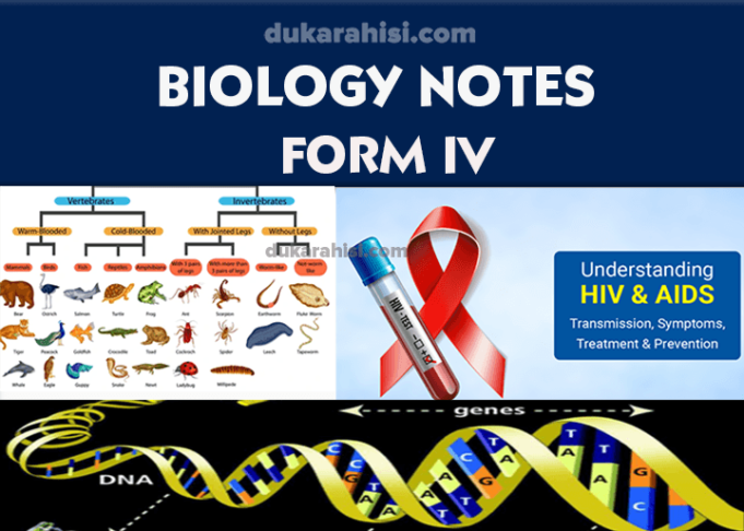 BIOLOGY NOTES FORM 4 (FOUR) – ALL TOPICS – Duka Rahisi