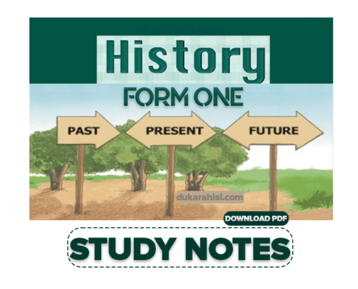 History Study Notes For Form One New Syllabus – Duka Rahisi